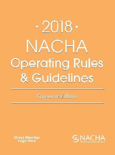 2018 NACHA Operating Rules & Guidelines/ Online Access- Corporate ...